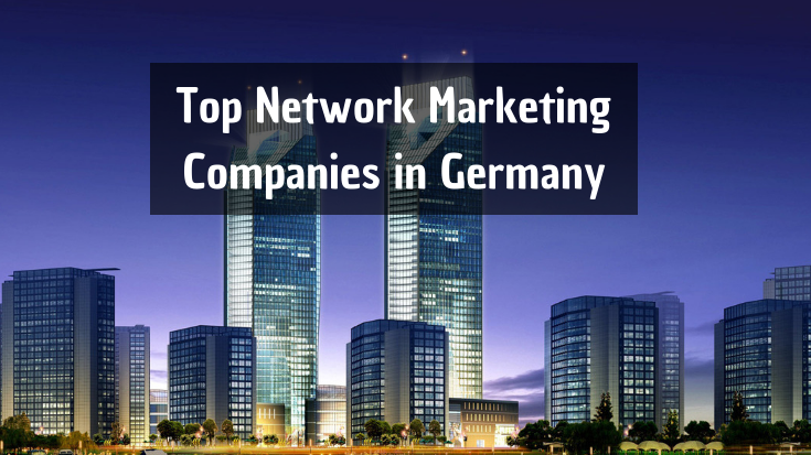 Top 10 Network Marketing Companies in Germany - MLM Software Blogs